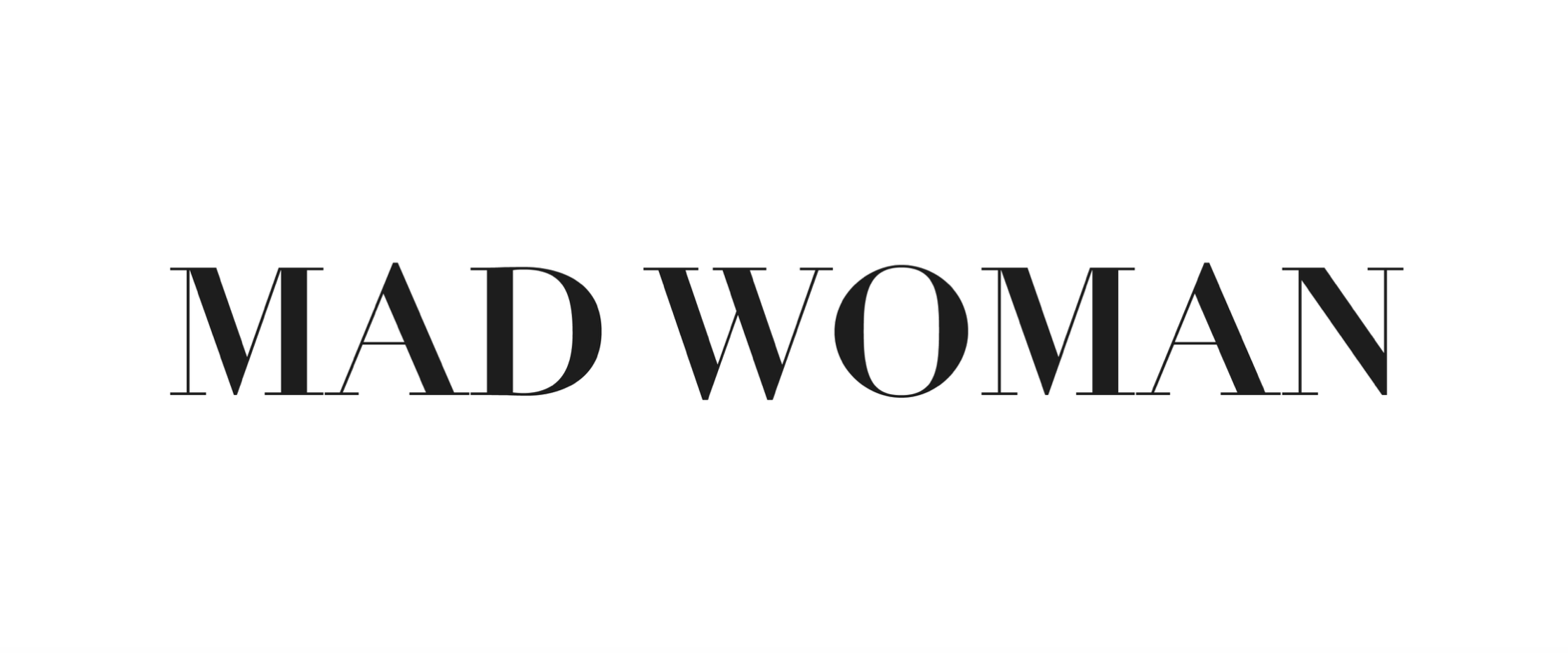 MAD WOMAN